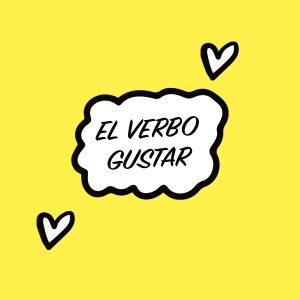 El verbo "gustar" en español - utilízalo bien - Hablamos, Spanish School